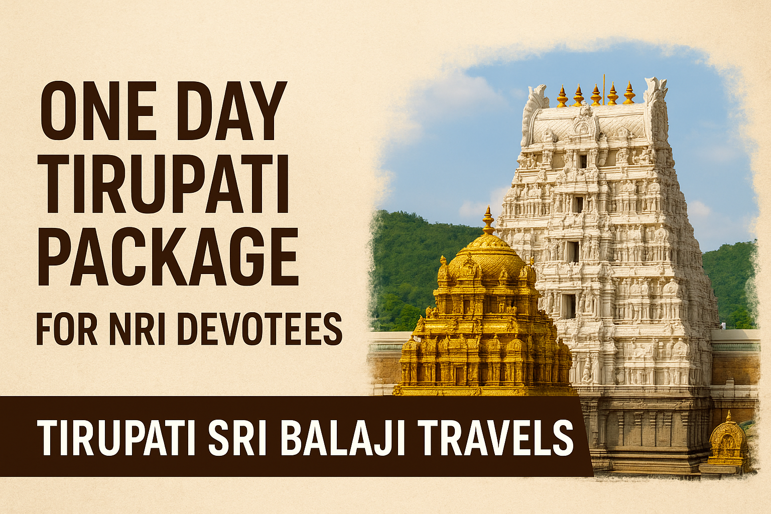 NRI Tirumala Darshan Package from Tirupati by Car